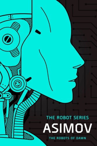 THE ROBOTS OF DAWN TP (9798217093472)